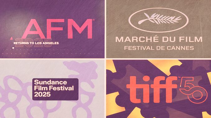 The 2025 Film Markets Reality Check: Cannes, Sundance, TIFF, and AFM ...